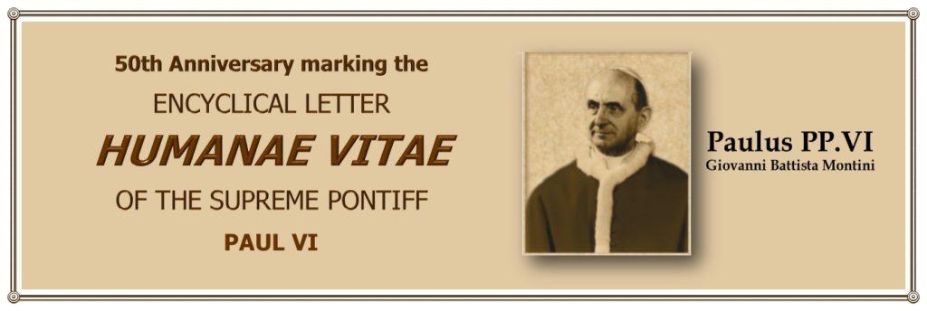 50th anniversary marking Humane Vitae - The Roman Catholic Diocese Of ...