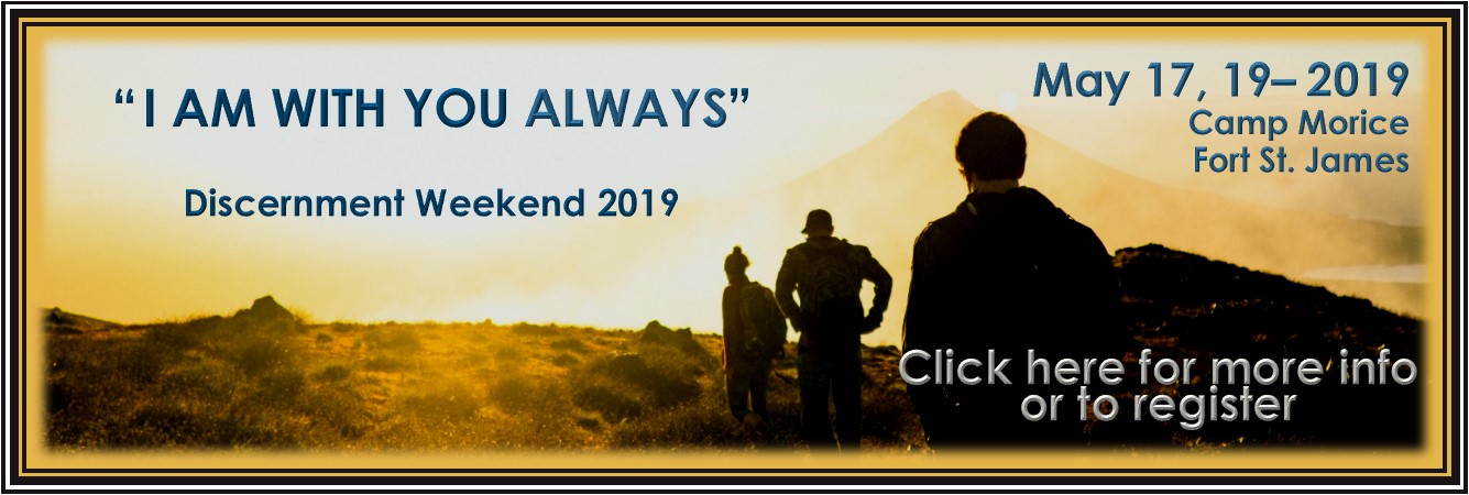 2019-05 Discernment Weekend - The Roman Catholic Diocese Of Prince George